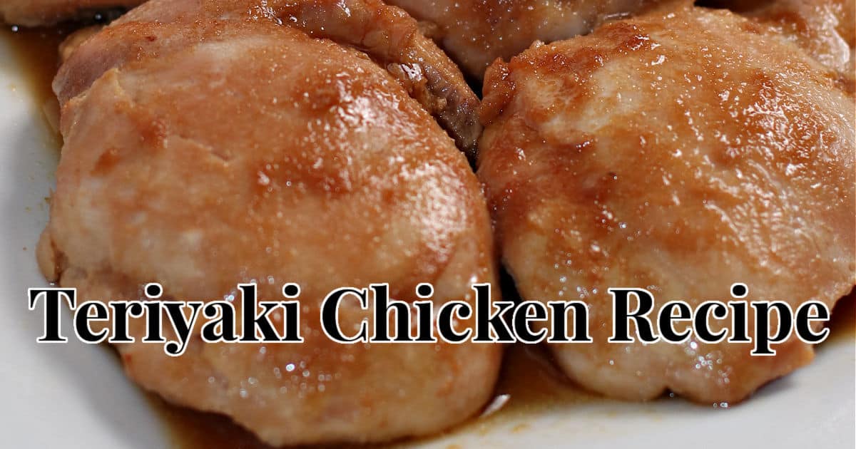 Teriyaki Chicken Recipe