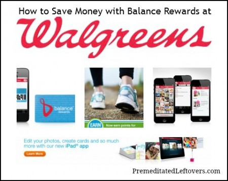 How to Save Money at Walgreens with Balance Rewards - Premeditated ...