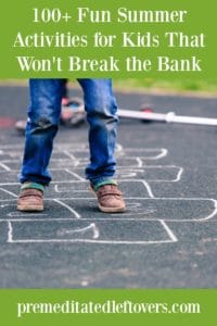 100+ Fun Summer Activities for Kids That Won't Break the Bank