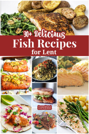 30+ Fish Recipes for Lent