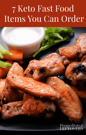 7 Keto Fast Food Items You Can Order without Blowing Your Diet