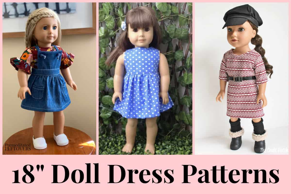 10 FREE Dress Patterns for 18" Dolls - Premeditated Leftovers™