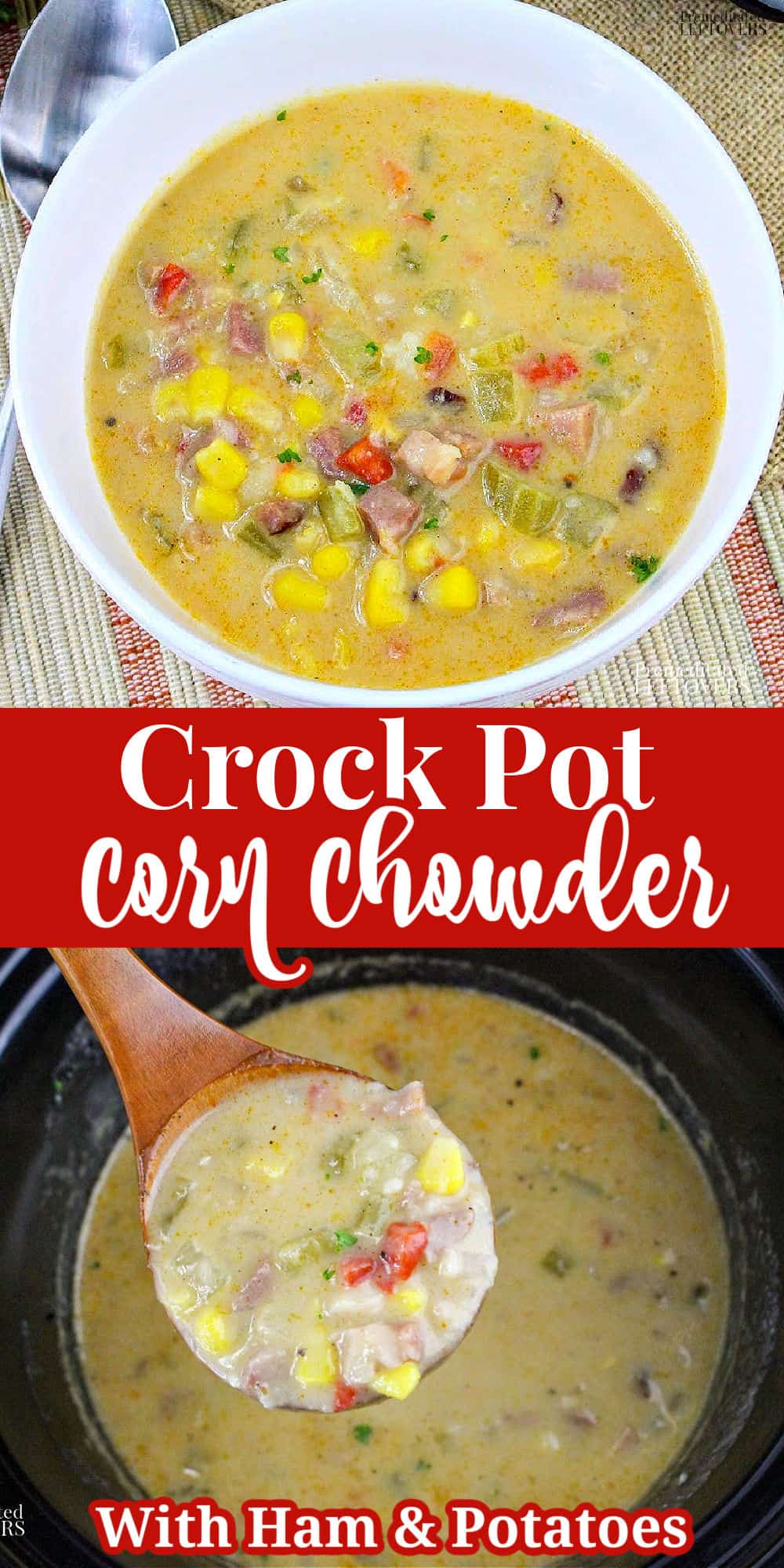 Crock-Pot Corn Chowder Recipe with Ham and Potatoes