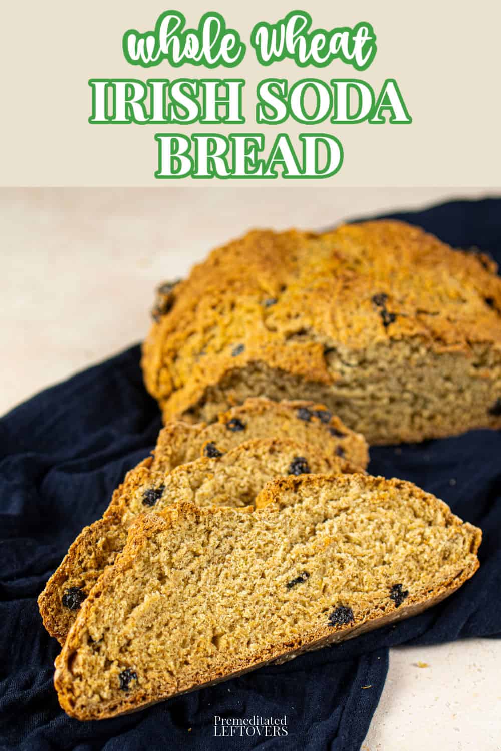 Whole Wheat Irish Soda Bread Recipe