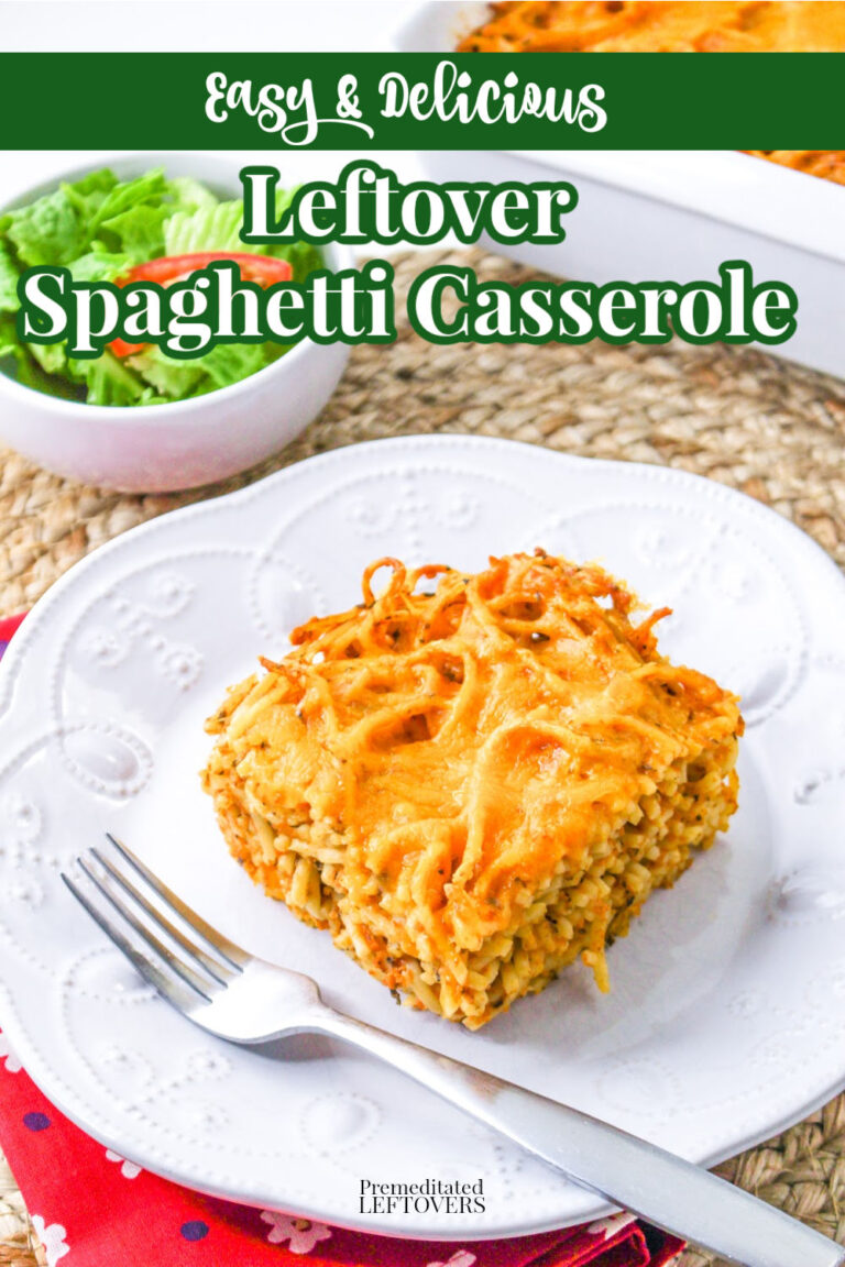 Leftover Spaghetti Casserole - Premeditated Leftovers™